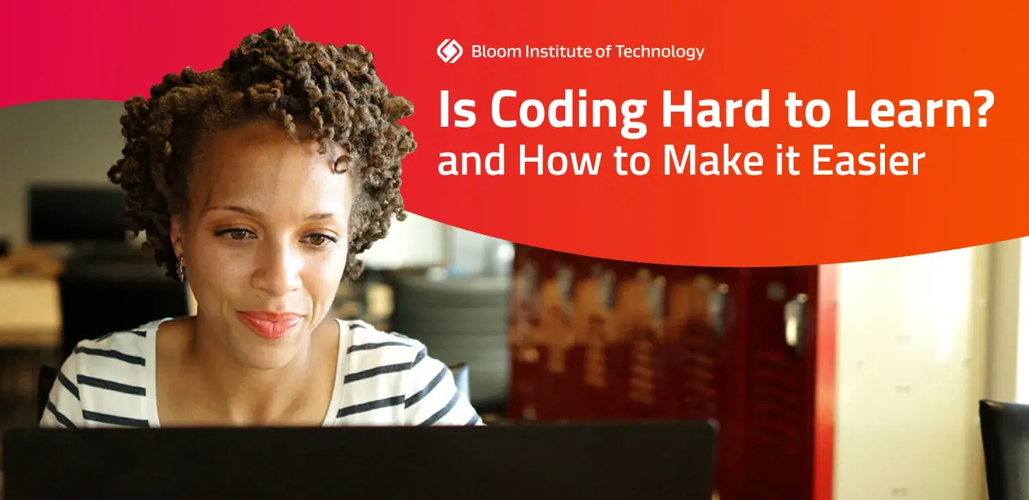 bloomtech-is-coding-hard-to-learn-and-how-to-make-it-easier